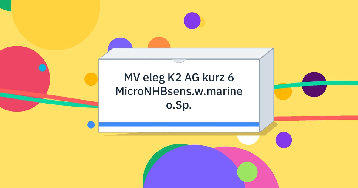 Symbolbild: Packung mit der Aufschrift MV eleg K2 AG kurz 6 MicroNHBsens.w.marine o.Sp. (PZN 15711741) – Verfügbarkeit und Bezug in Apotheken in Frankfurt am Main