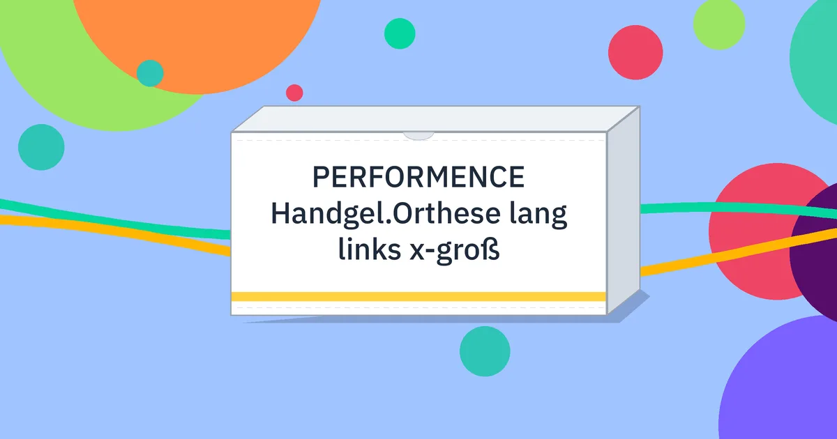Symbolbild: Packung mit der Aufschrift PERFORMENCE Handgel.Orthese lang links x-groß (PZN 04497693) – Verfügbarkeit und Bezug in Apotheken in Frankfurt am Main