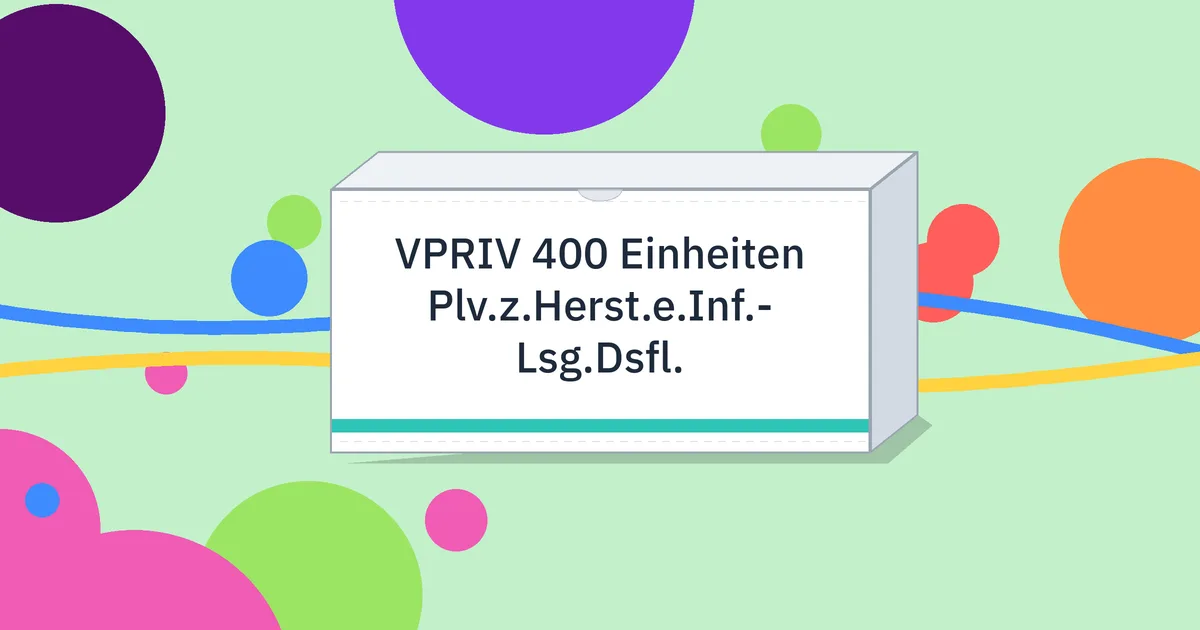 Symbolbild: Packung mit der Aufschrift VPRIV 400 Einheiten Plv.z.Herst.e.Inf.-Lsg.Dsfl. (PZN 16836427) – Verfügbarkeit und Bezug in Apotheken in Frankfurt am Main
