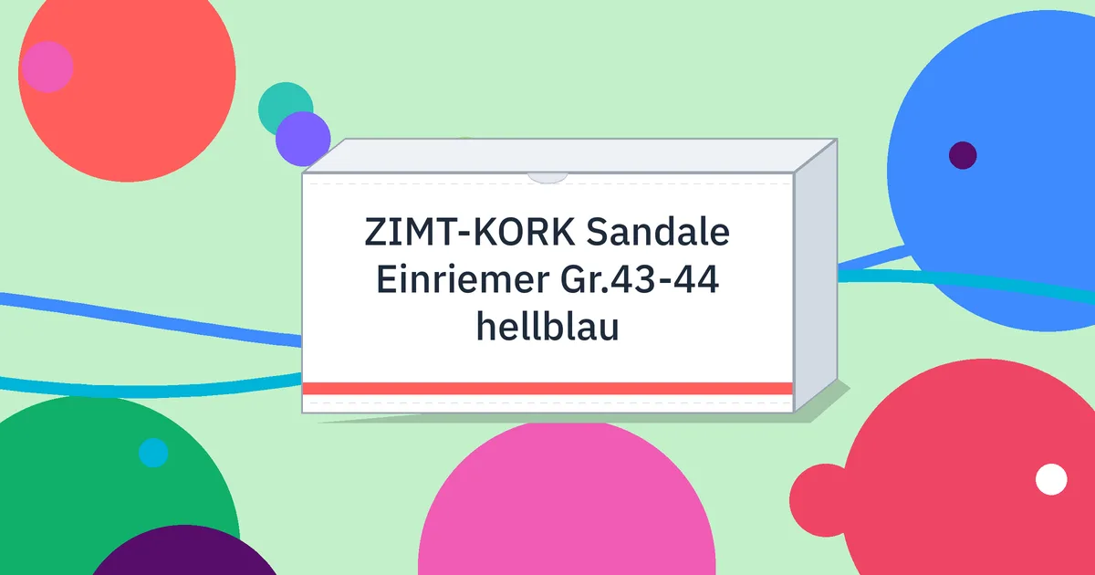 Symbolbild: Packung mit der Aufschrift ZIMT-KORK Sandale Einriemer Gr.43-44 hellblau (PZN 19265505) – Verfügbarkeit und Bezug in Apotheken in Frankfurt am Main