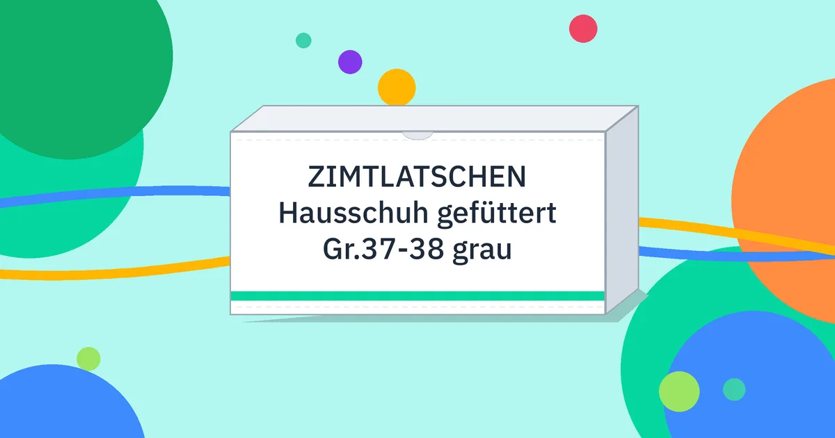 Symbolbild: Packung mit der Aufschrift ZIMTLATSCHEN Hausschuh gefüttert Gr.37-38 grau (PZN 19265936) – Verfügbarkeit und Bezug in Apotheken in Frankfurt am Main