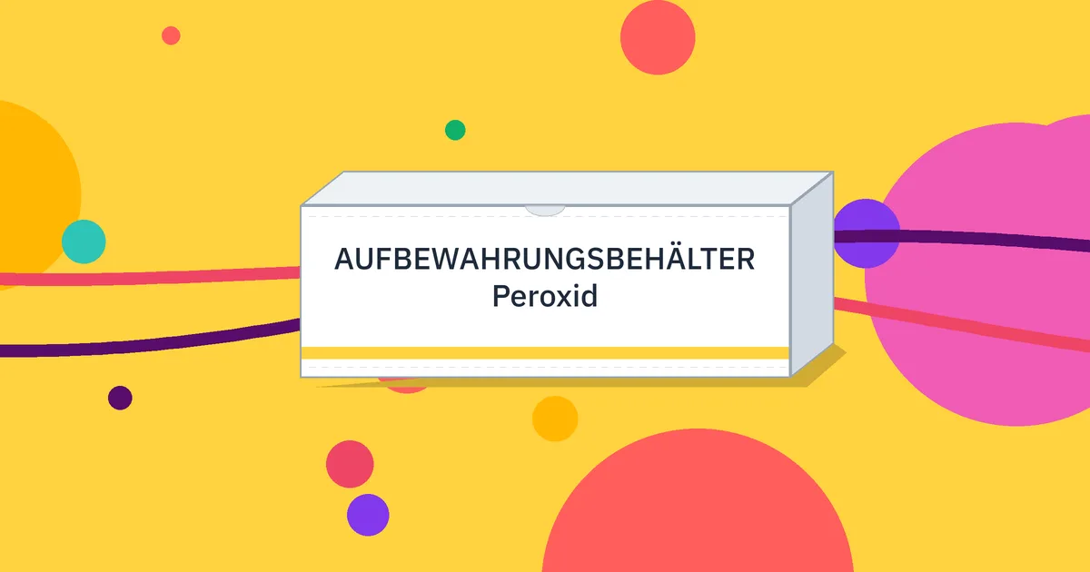 Symbolbild: Packung mit der Aufschrift AUFBEWAHRUNGSBEHÄLTER Peroxid (PZN 00739797) – Verfügbarkeit und Bezug in Apotheken in Frankfurt am Main