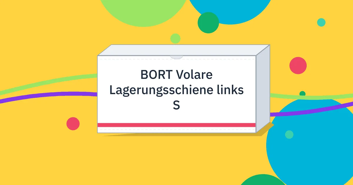 Symbolbild: Packung mit der Aufschrift BORT Volare Lagerungsschiene links S (PZN 06157317) – Verfügbarkeit und Bezug in Apotheken in Frankfurt am Main