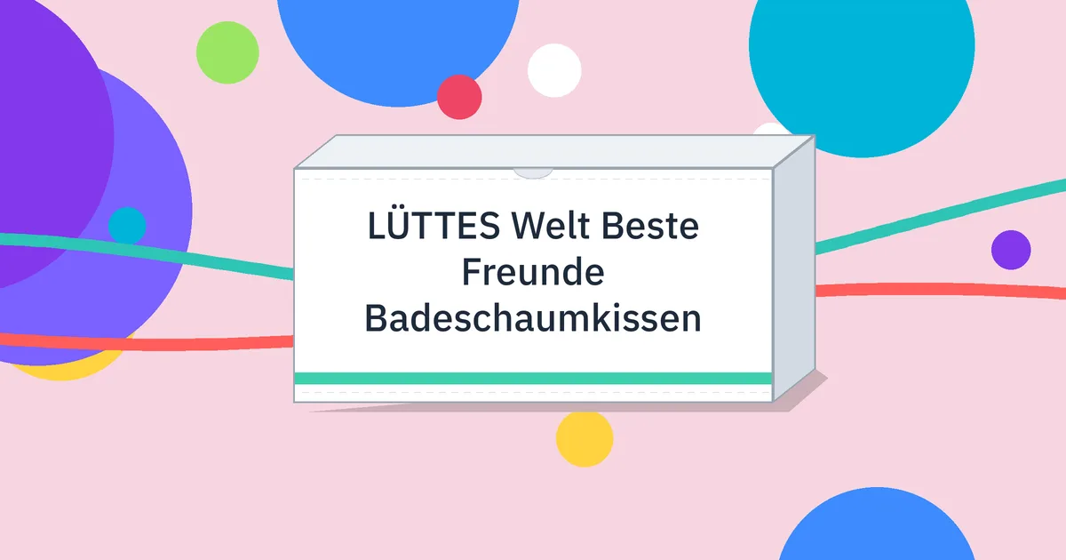 Symbolbild: Packung mit der Aufschrift LÜTTES Welt Beste Freunde Badeschaumkissen (PZN 19381648) – Verfügbarkeit und Bezug in Apotheken in Frankfurt am Main