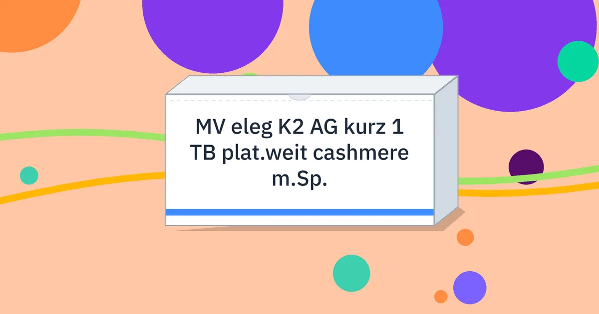 Symbolbild: Packung mit der Aufschrift MV eleg K2 AG kurz 1 TB plat.weit cashmere m.Sp. (PZN 14672973) – Verfügbarkeit und Bezug in Apotheken in Frankfurt am Main