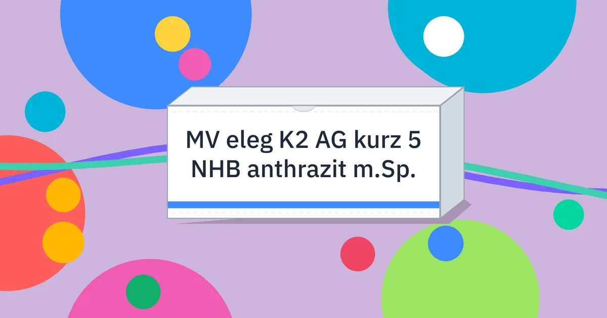 Symbolbild: Packung mit der Aufschrift MV eleg K2 AG kurz 5 NHB anthrazit m.Sp. (PZN 15715710) – Verfügbarkeit und Bezug in Apotheken in Frankfurt am Main