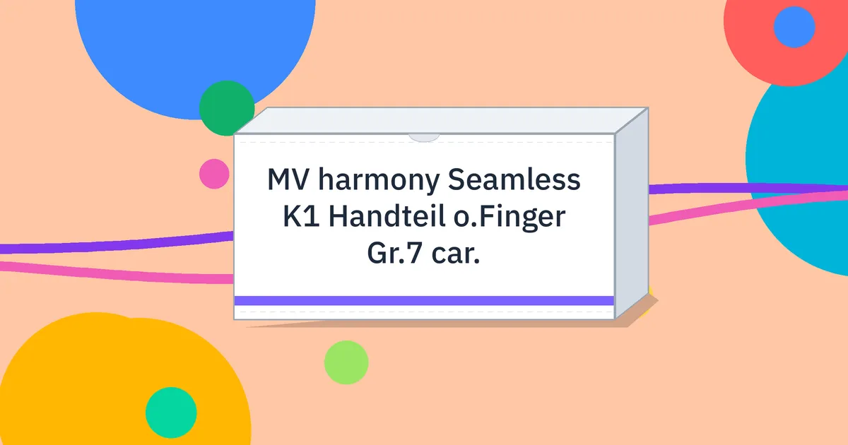 Symbolbild: Packung mit der Aufschrift MV harmony Seamless K1 Handteil o.Finger Gr.7 car. (PZN 17590566) – Verfügbarkeit und Bezug in Apotheken in Frankfurt am Main