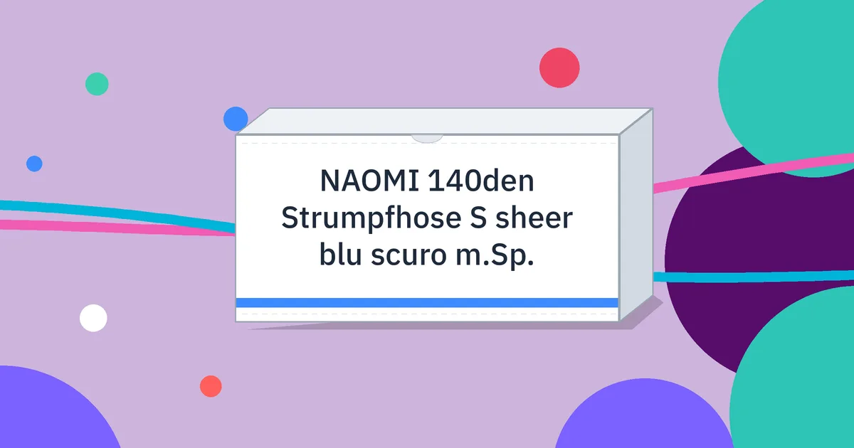 Symbolbild: Packung mit der Aufschrift NAOMI 140den Strumpfhose S sheer blu scuro m.Sp. (PZN 16177752) – Verfügbarkeit und Bezug in Apotheken in Frankfurt am Main