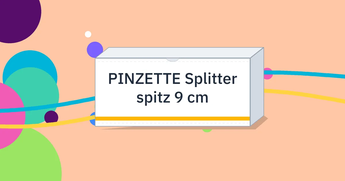 Symbolbild: Packung mit der Aufschrift PINZETTE Splitter spitz 9 cm (PZN 01735235) – Verfügbarkeit und Bezug in Apotheken in Frankfurt am Main