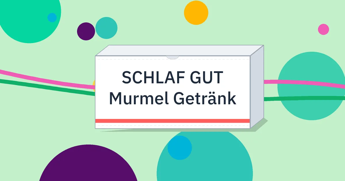 Symbolbild: Packung mit der Aufschrift SCHLAF GUT Murmel Getränk (PZN 16612610) – Verfügbarkeit und Bezug in Apotheken in Frankfurt am Main