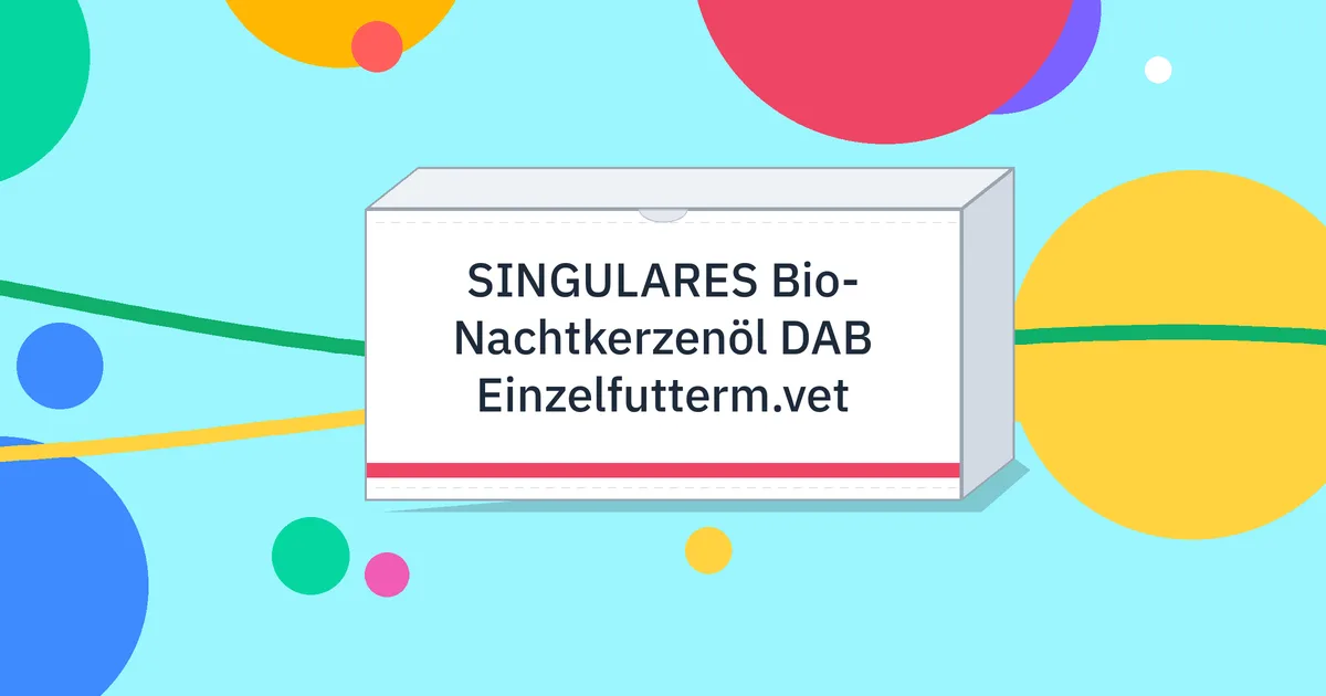 Symbolbild: Packung mit der Aufschrift SINGULARES Bio-Nachtkerzenöl DAB Einzelfutterm.vet (PZN 18243714) – Verfügbarkeit und Bezug in Apotheken in Frankfurt am Main