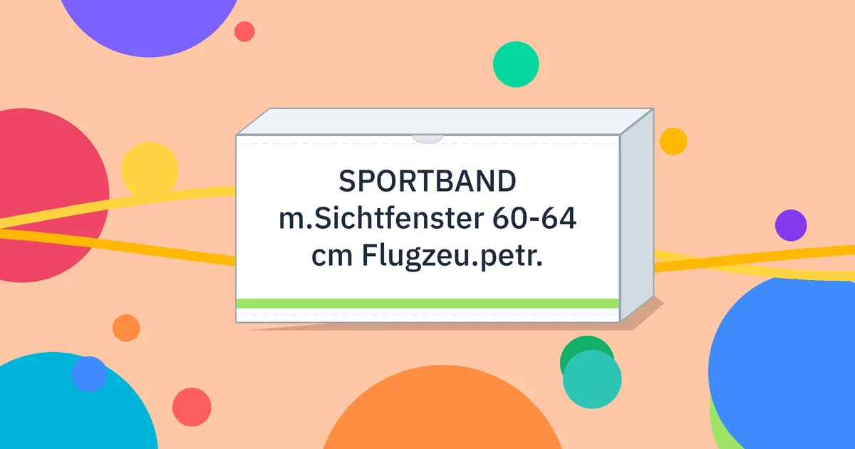 Symbolbild: Packung mit der Aufschrift SPORTBAND m.Sichtfenster 60-64 cm Flugzeu.petr. (PZN 13916255) – Verfügbarkeit und Bezug in Apotheken in Frankfurt am Main