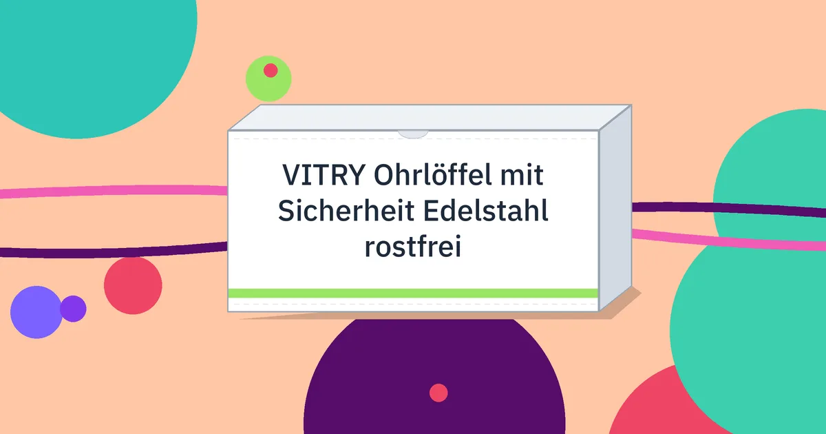 Symbolbild: Packung mit der Aufschrift VITRY Ohrlöffel mit Sicherheit Edelstahl rostfrei (PZN 05043913) – Verfügbarkeit und Bezug in Apotheken in Frankfurt am Main
