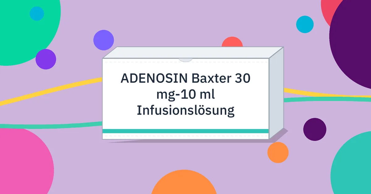 Symbolbild: Packung mit der Aufschrift ADENOSIN Baxter 30 mg-10 ml Infusionslösung (PZN 17923826) – Verfügbarkeit und Bezug in Apotheken in Frankfurt am Main