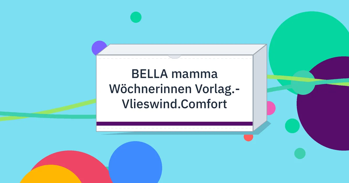 Symbolbild: Packung mit der Aufschrift BELLA mamma Wöchnerinnen Vorlag.-Vlieswind.Comfort (PZN 17979301) – Verfügbarkeit und Bezug in Apotheken in Frankfurt am Main