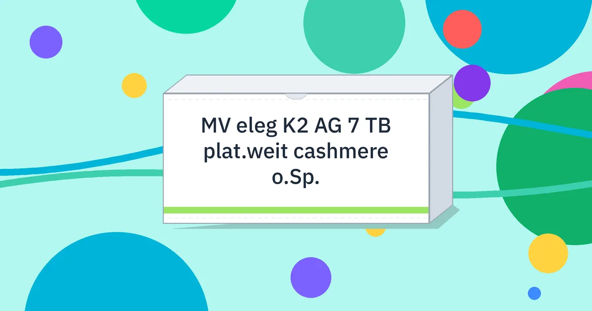 Symbolbild: Packung mit der Aufschrift MV eleg K2 AG 7 TB plat.weit cashmere o.Sp. (PZN 14677574) – Verfügbarkeit und Bezug in Apotheken in Frankfurt am Main