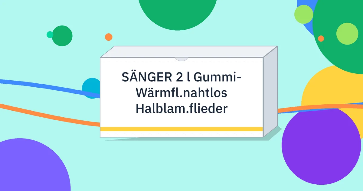 Symbolbild: Packung mit der Aufschrift SÄNGER 2 l Gummi-Wärmfl.nahtlos Halblam.flieder (PZN 05496796) – Verfügbarkeit und Bezug in Apotheken in Frankfurt am Main