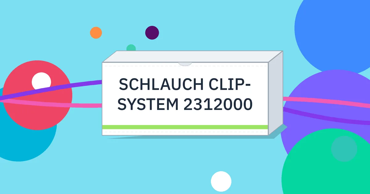 Symbolbild: Packung mit der Aufschrift SCHLAUCH CLIP-SYSTEM 2312000 (PZN 17431595) – Verfügbarkeit und Bezug in Apotheken in Frankfurt am Main