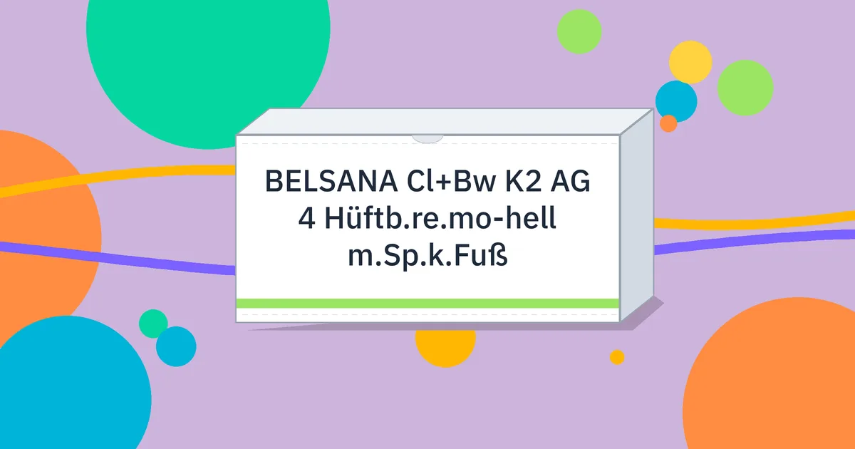Symbolbild: Packung mit der Aufschrift BELSANA Cl+Bw K2 AG 4 Hüftb.re.mo-hell m.Sp.k.Fuß (PZN 12254763) – Verfügbarkeit und Bezug in Apotheken in Frankfurt am Main