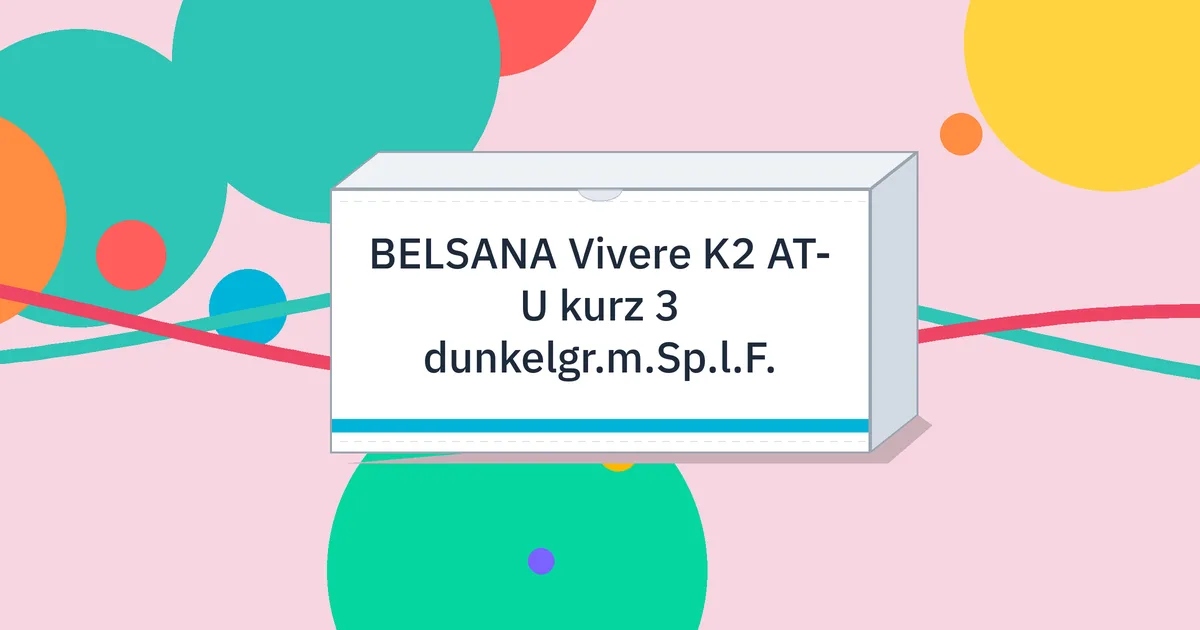 Symbolbild: Packung mit der Aufschrift BELSANA Vivere K2 AT-U kurz 3 dunkelgr.m.Sp.l.F. (PZN 12183684) – Verfügbarkeit und Bezug in Apotheken in Frankfurt am Main