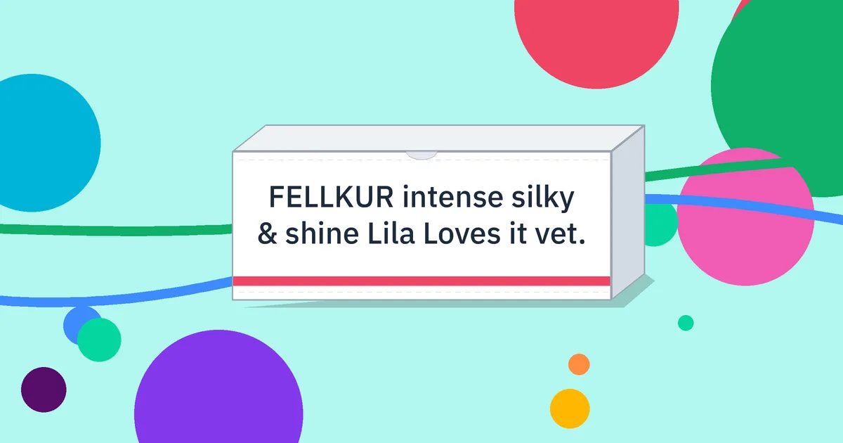Symbolbild: Packung mit der Aufschrift FELLKUR intense silky & shine Lila Loves it vet. (PZN 11690261) – Verfügbarkeit und Bezug in Apotheken in Frankfurt am Main
