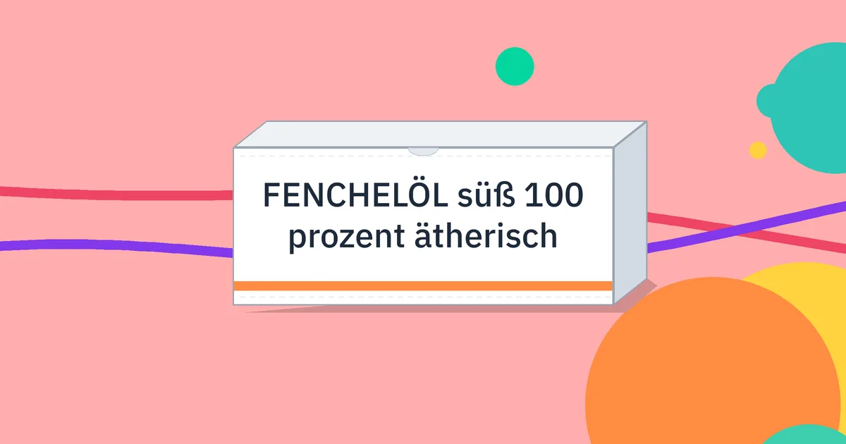 Symbolbild: Packung mit der Aufschrift FENCHELÖL süß 100 prozent ätherisch (PZN 07205515) – Verfügbarkeit und Bezug in Apotheken in Frankfurt am Main