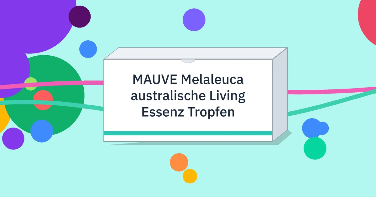 Symbolbild: Packung mit der Aufschrift MAUVE Melaleuca australische Living Essenz Tropfen (PZN 05010167) – Verfügbarkeit und Bezug in Apotheken in Frankfurt am Main