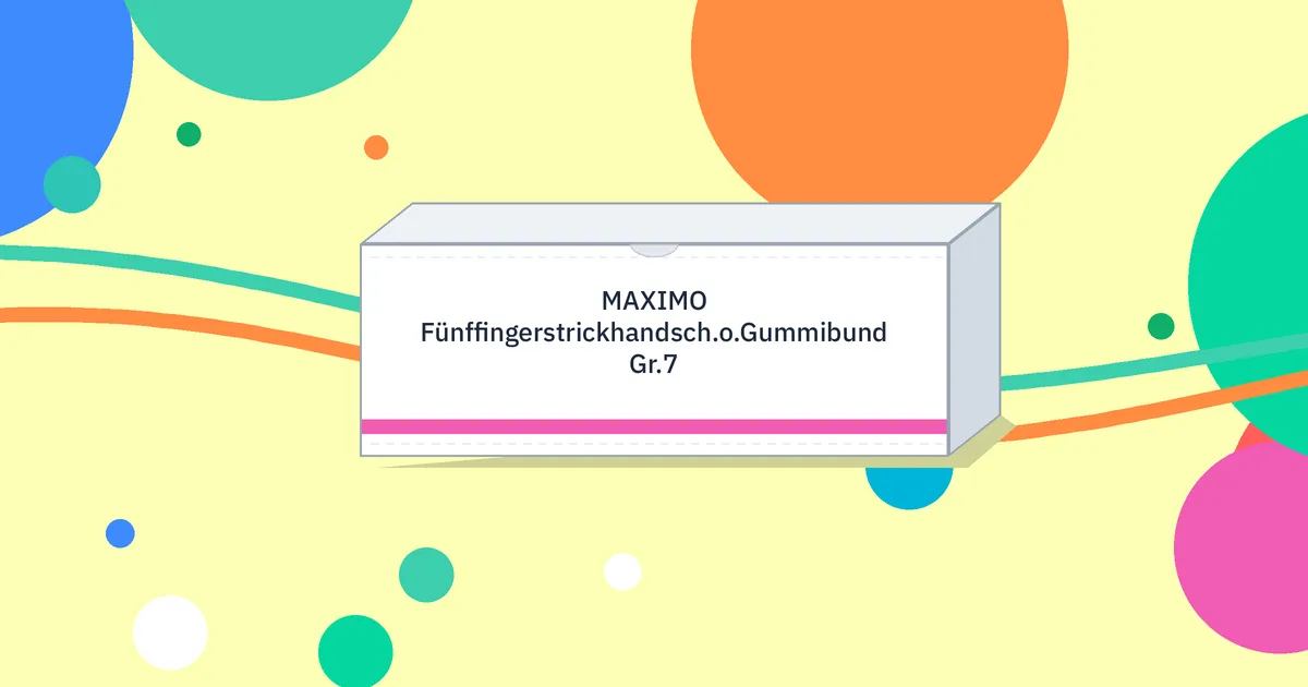 Symbolbild: Packung mit der Aufschrift MAXIMO Fünffingerstrickhandsch.o.Gummibund Gr.7 (PZN 14321274) – Verfügbarkeit und Bezug in Apotheken in Frankfurt am Main