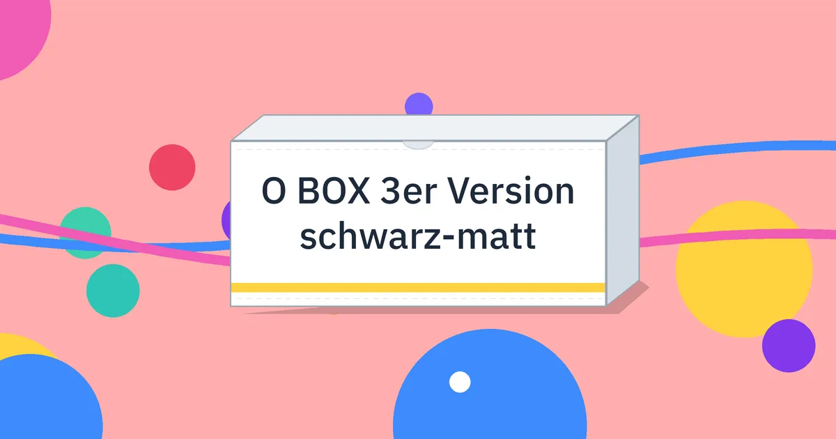 Symbolbild: Packung mit der Aufschrift O BOX 3er Version schwarz-matt (PZN 00649048) – Verfügbarkeit und Bezug in Apotheken in Frankfurt am Main