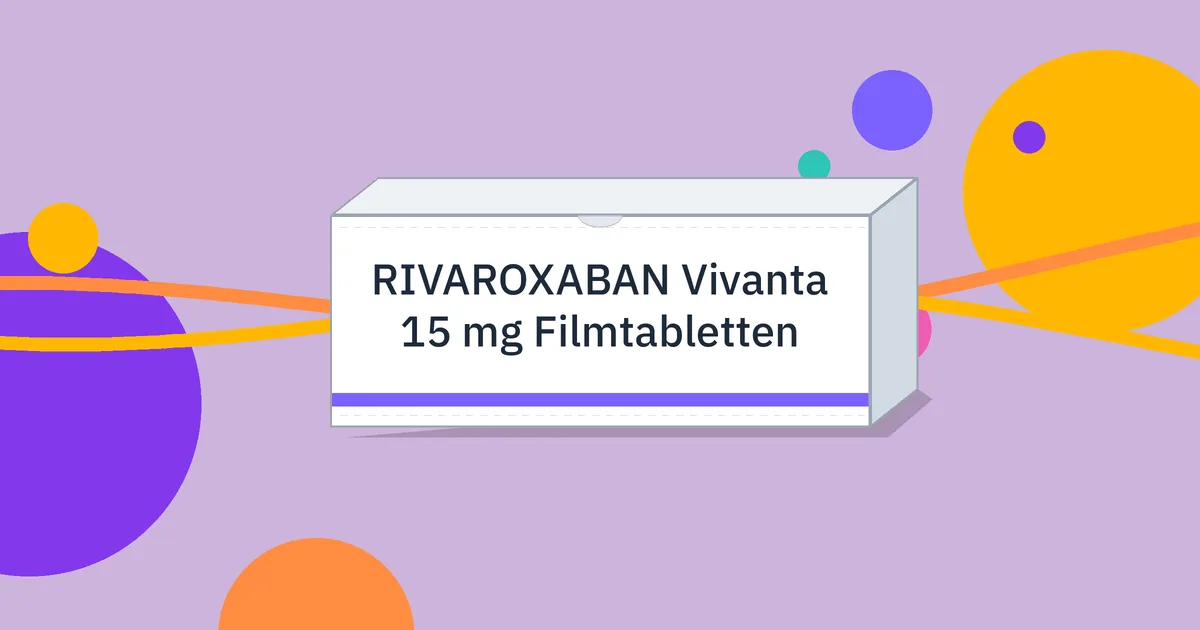 Symbolbild: Packung mit der Aufschrift RIVAROXABAN Vivanta 15 mg Filmtabletten (PZN 20113344) – Verfügbarkeit und Bezug in Apotheken in Frankfurt am Main