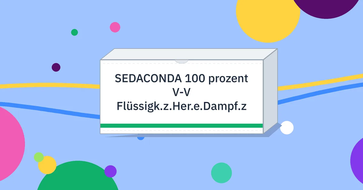 Symbolbild: Packung mit der Aufschrift SEDACONDA 100 prozent V-V Flüssigk.z.Her.e.Dampf.z (PZN 17559674) – Verfügbarkeit und Bezug in Apotheken in Frankfurt am Main
