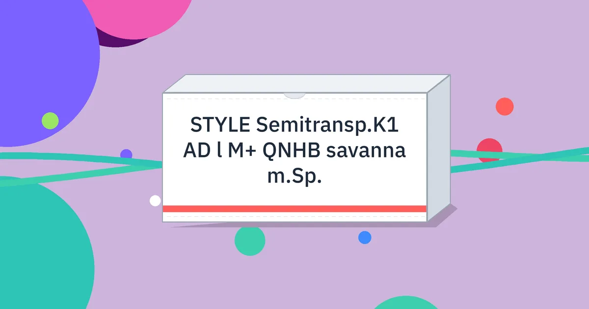Symbolbild: Packung mit der Aufschrift STYLE Semitransp.K1 AD l M+ QNHB savanna m.Sp. (PZN 18870687) – Verfügbarkeit und Bezug in Apotheken in Frankfurt am Main