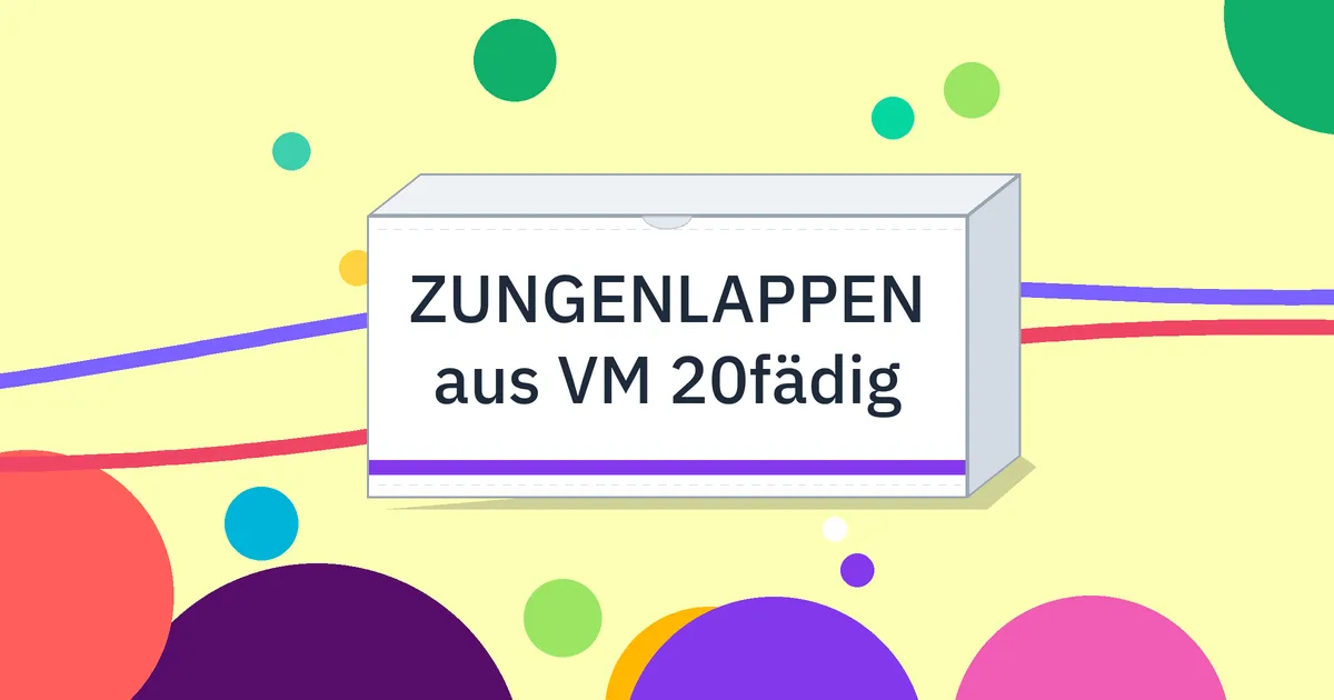 Symbolbild: Packung mit der Aufschrift ZUNGENLAPPEN aus VM 20fädig (PZN 01333726) – Verfügbarkeit und Bezug in Apotheken in Frankfurt am Main