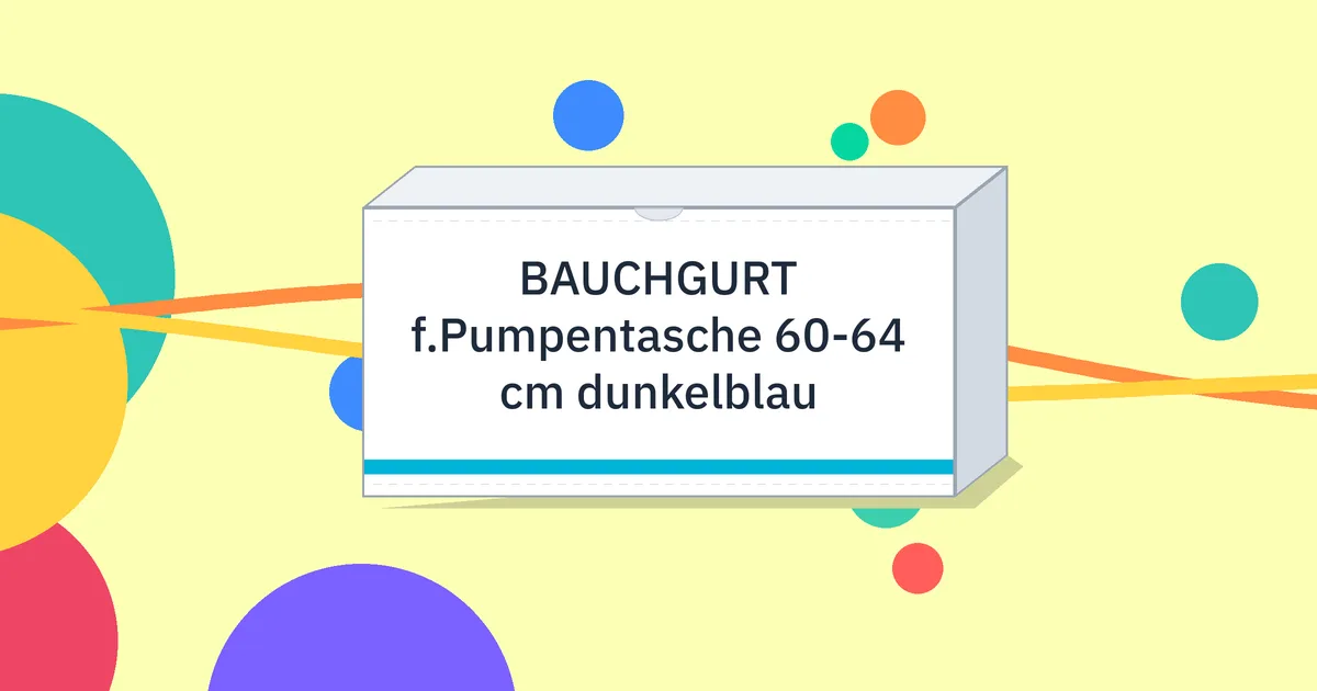 Symbolbild: Packung mit der Aufschrift BAUCHGURT f.Pumpentasche 60-64 cm dunkelblau (PZN 11552441) – Verfügbarkeit und Bezug in Apotheken in Frankfurt am Main