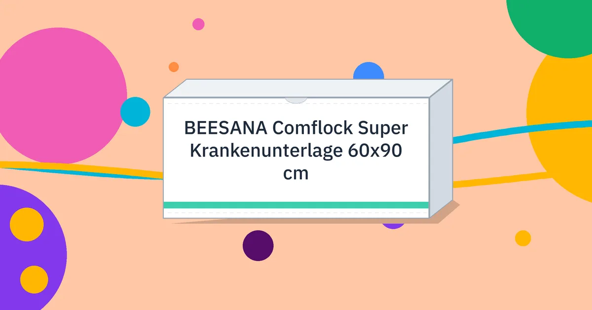 Symbolbild: Packung mit der Aufschrift BEESANA Comflock Super Krankenunterlage 60x90 cm (PZN 04136156) – Verfügbarkeit und Bezug in Apotheken in Frankfurt am Main