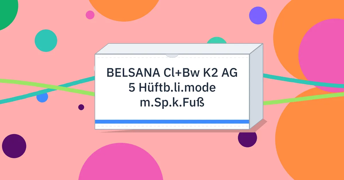 Symbolbild: Packung mit der Aufschrift BELSANA Cl+Bw K2 AG 5 Hüftb.li.mode m.Sp.k.Fuß (PZN 12255159) – Verfügbarkeit und Bezug in Apotheken in Frankfurt am Main