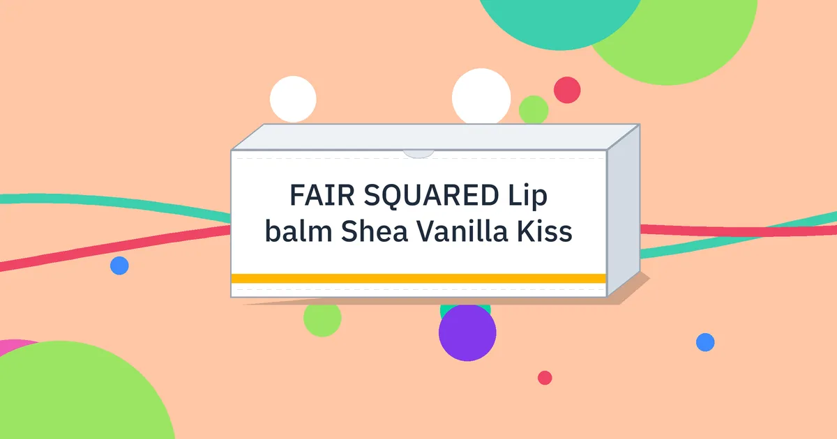 Symbolbild: Packung mit der Aufschrift FAIR SQUARED Lip balm Shea Vanilla Kiss (PZN 13653991) – Verfügbarkeit und Bezug in Apotheken in Frankfurt am Main