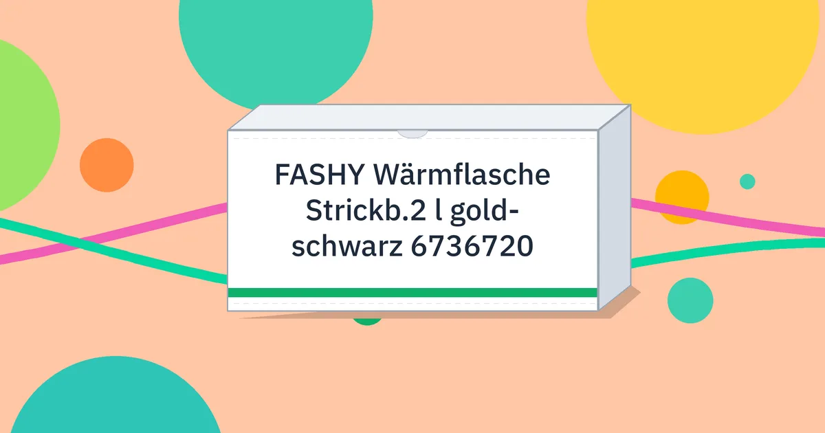 Symbolbild: Packung mit der Aufschrift FASHY Wärmflasche Strickb.2 l gold-schwarz 6736720 (PZN 17246449) – Verfügbarkeit und Bezug in Apotheken in Frankfurt am Main
