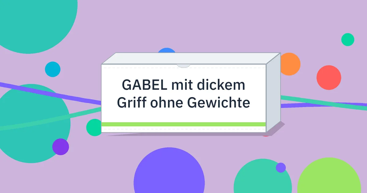 Symbolbild: Packung mit der Aufschrift GABEL mit dickem Griff ohne Gewichte (PZN 19726515) – Verfügbarkeit und Bezug in Apotheken in Frankfurt am Main