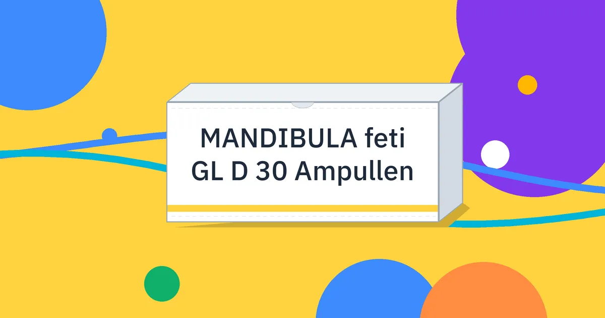 Symbolbild: Packung mit der Aufschrift MANDIBULA feti GL D 30 Ampullen (PZN 02934333) – Verfügbarkeit und Bezug in Apotheken in Frankfurt am Main