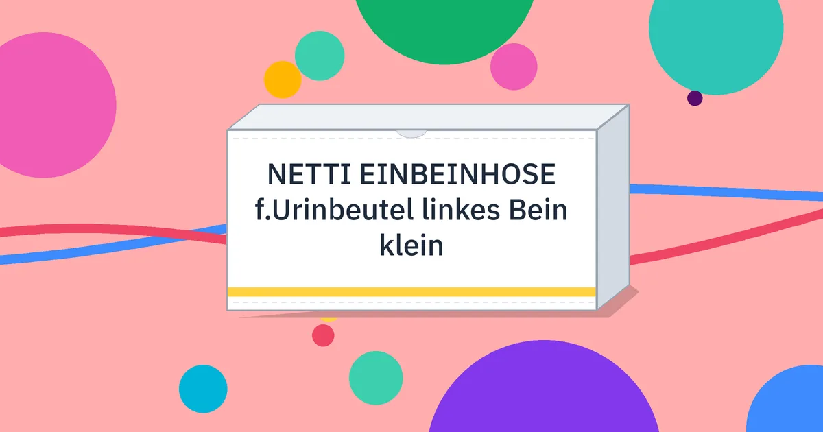 Symbolbild: Packung mit der Aufschrift NETTI EINBEINHOSE f.Urinbeutel linkes Bein klein (PZN 09685519) – Verfügbarkeit und Bezug in Apotheken in Frankfurt am Main