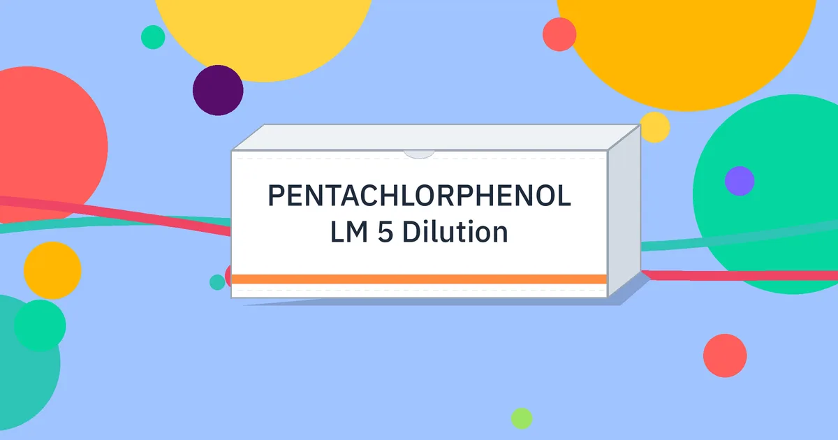 Symbolbild: Packung mit der Aufschrift PENTACHLORPHENOL LM 5 Dilution (PZN 13634077) – Verfügbarkeit und Bezug in Apotheken in Frankfurt am Main