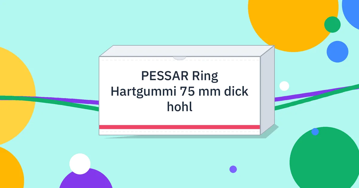 Symbolbild: Packung mit der Aufschrift PESSAR Ring Hartgummi 75 mm dick hohl (PZN 01733911) – Verfügbarkeit und Bezug in Apotheken in Frankfurt am Main