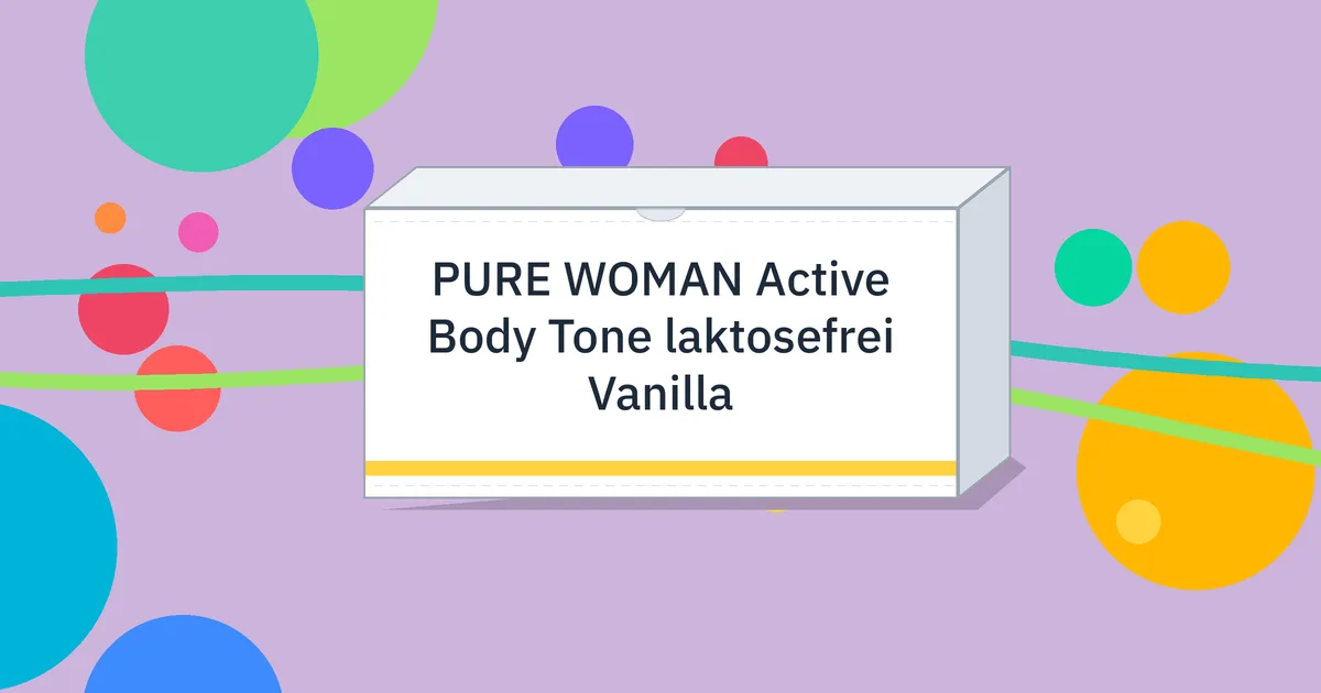 Symbolbild: Packung mit der Aufschrift PURE WOMAN Active Body Tone laktosefrei Vanilla (PZN 16330969) – Verfügbarkeit und Bezug in Apotheken in Frankfurt am Main
