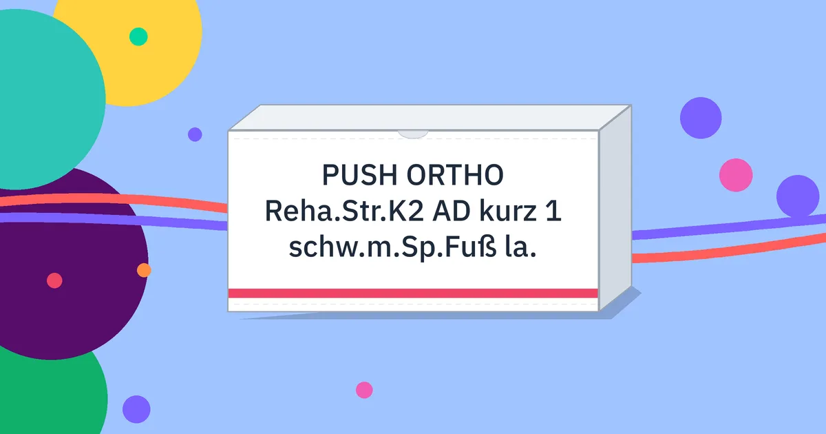 Symbolbild: Packung mit der Aufschrift PUSH ORTHO Reha.Str.K2 AD kurz 1 schw.m.Sp.Fuß la. (PZN 19157520) – Verfügbarkeit und Bezug in Apotheken in Frankfurt am Main