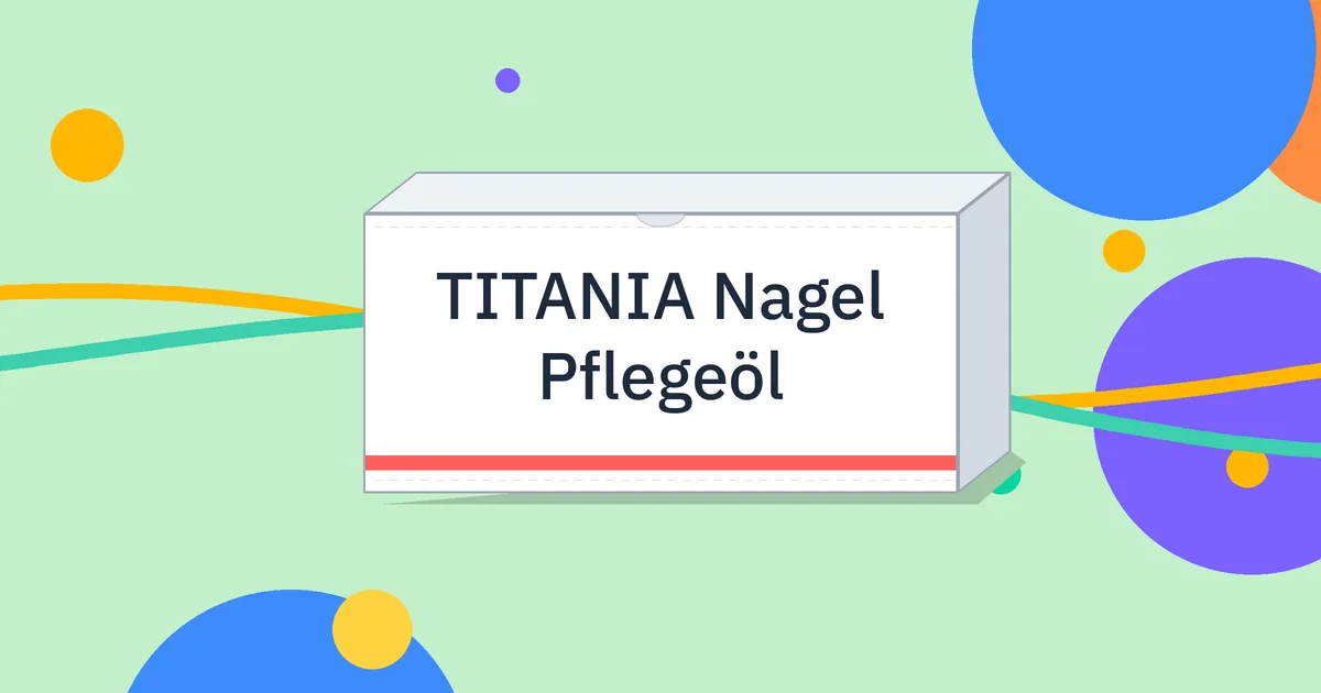 Symbolbild: Packung mit der Aufschrift TITANIA Nagel Pflegeöl (PZN 18905204) – Verfügbarkeit und Bezug in Apotheken in Frankfurt am Main