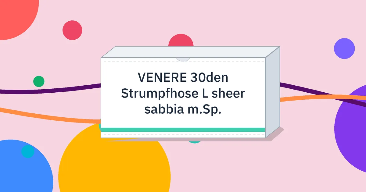 Symbolbild: Packung mit der Aufschrift VENERE 30den Strumpfhose L sheer sabbia m.Sp. (PZN 16171873) – Verfügbarkeit und Bezug in Apotheken in Frankfurt am Main