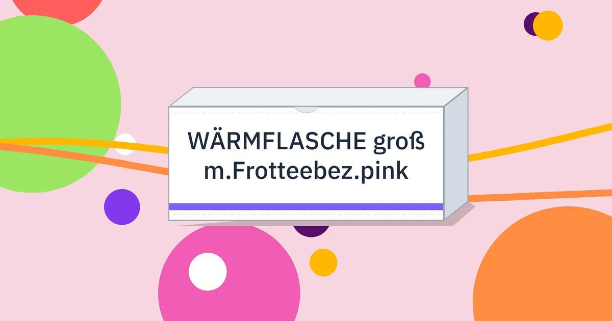 Symbolbild: Packung mit der Aufschrift WÄRMFLASCHE groß m.Frotteebez.pink (PZN 06344686) – Verfügbarkeit und Bezug in Apotheken in Frankfurt am Main