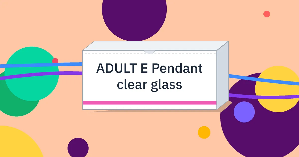 Symbolbild: Packung mit der Aufschrift ADULT E Pendant clear glass (PZN 19073912) – Verfügbarkeit und Bezug in Apotheken in Frankfurt am Main