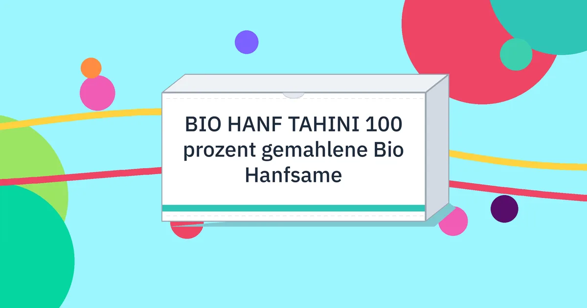 Symbolbild: Packung mit der Aufschrift BIO HANF TAHINI 100 prozent gemahlene Bio Hanfsame (PZN 17189214) – Verfügbarkeit und Bezug in Apotheken in Frankfurt am Main